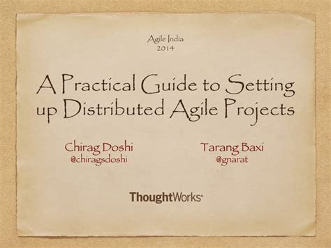 A Practical Guide To Setting Up Distributed Agile Projects Ppt
