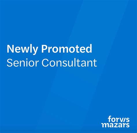 Im Happy To Announce That I Have Been Promoted To Senior Healthcare Consultant At Forvis Mazars