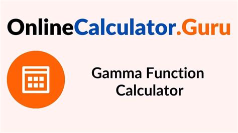 Gamma Function Calculator Handy Online Calculator Tool