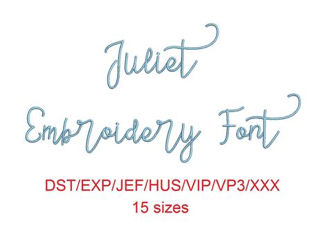 Juliet Script Embroidery Font Dstexpjefhusvipvp3xxx 15 Etsy