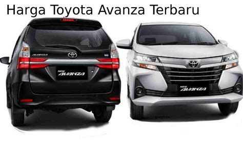 Harga Mobil Toyota Avanza Terbaru 2021 Dan Variannya