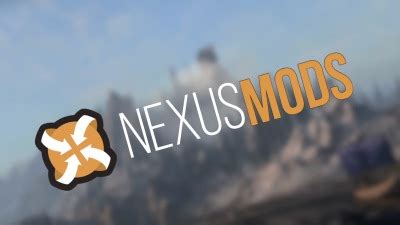Nexus Mods Major Pc Game Modding Site Gets Mysterious New Owners Pcmag