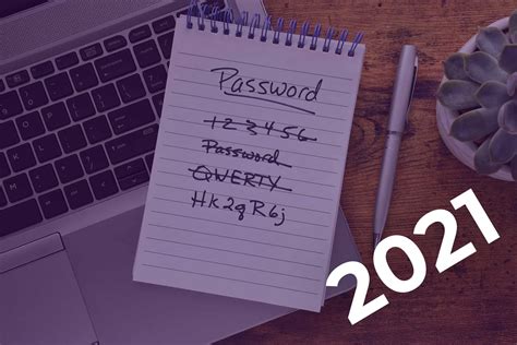 Most Common Passwords Of 2021 Super Security Awareness