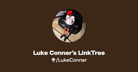 Luke Conners Linktree Instagram Tiktok Linktree