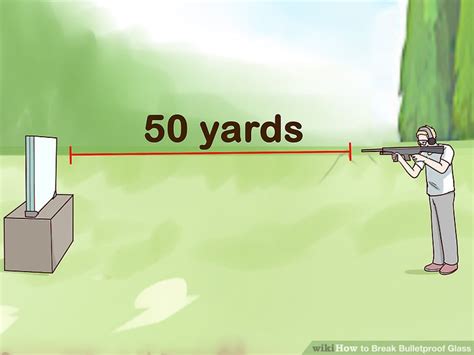 3 Ways To Break Bulletproof Glass Wikihow