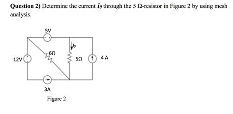 solved determine the current i 0 through the 5 ohm resistor