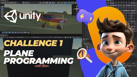 Flying High In Unity Cracking The Plane Programming Challenge Youtube