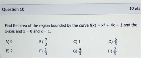 Solved Need Help Asap Find The Area Of The Region Bounded