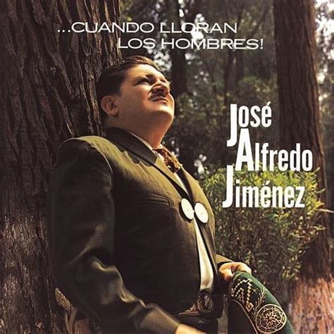 José Alfredo Jiménez Amanecí En Tus Brazos Lyrics Genius Lyrics
