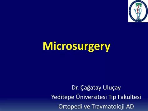 Ppt Microsurgery Powerpoint Presentation Free Download Id1948380