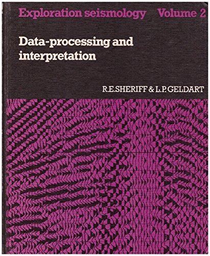 Exploration Seismology Vol 2 Data Processing And Interpretation