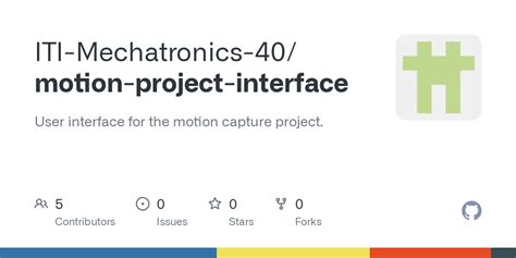 Github Iti Mechatronics 40motion Project Interface User Interface