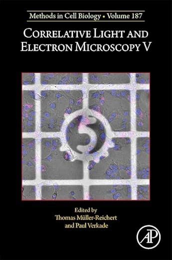 Buy Correlative Light And Electron Microscopy V Volume 187 Methods