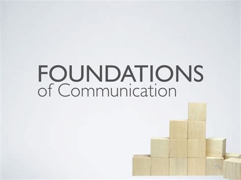 Foundations Of Communication And Models Of Comm Ppt