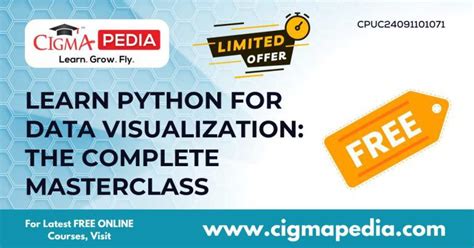 Learn Python For Data Visualization The Complete Masterclass Free Udemy Course Cigma Pedia