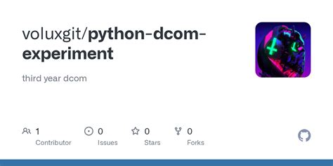 GitHub Voluxgit Python Dcom Experiment Third Year Dcom