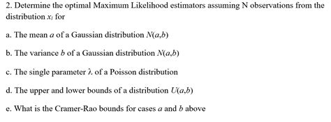 2 Determine The Optimal Maximum Likelihood