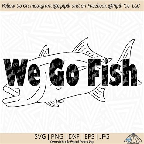 We Go Fish Svg Ulua Svg Fishing Svg Digital Download Hawaii