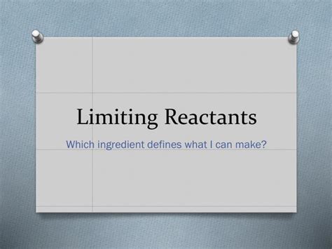PPT Limiting Reactants PowerPoint Presentation Free Download ID 3441999