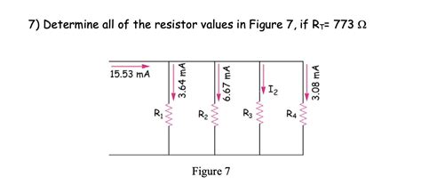Solved 7 Determine All Of The Resistor Values In Figure 7 Chegg Com