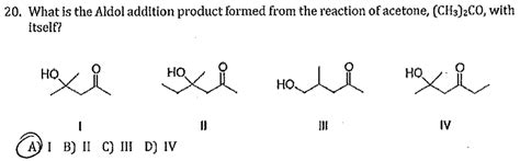 Solved 20 What Is The Aldol Addition Product Formed From