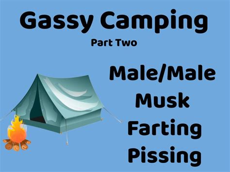 Gassy Camping Part Two By Gassyorc123 On Deviantart