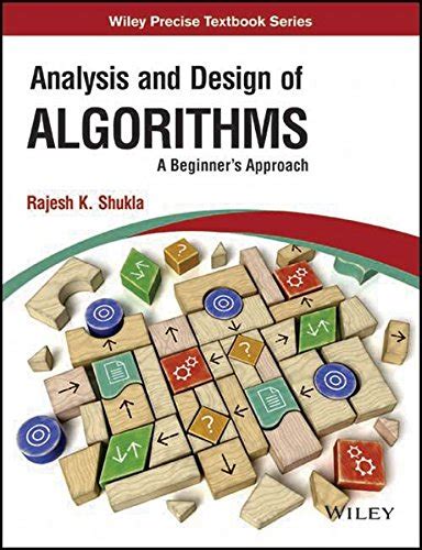 analysis and design of algorithms a beginner s approach rajesh k