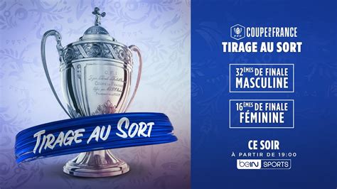 Revivez En Direct Le Tirage Au Sort De La Coupe De France Vidéos