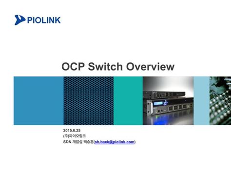 Ocp Switch Overview Ppt