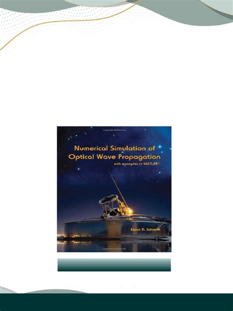 Numerical Simulation Of Optical Wave Propagation With Examples In Matlab Jason D Schmidt Online