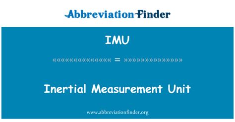 IMU Definition Inertial Measurement Unit Abbreviation Finder