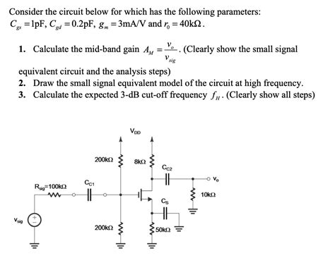 Solved Consider The Circuit Below Which Has The Following Parameters