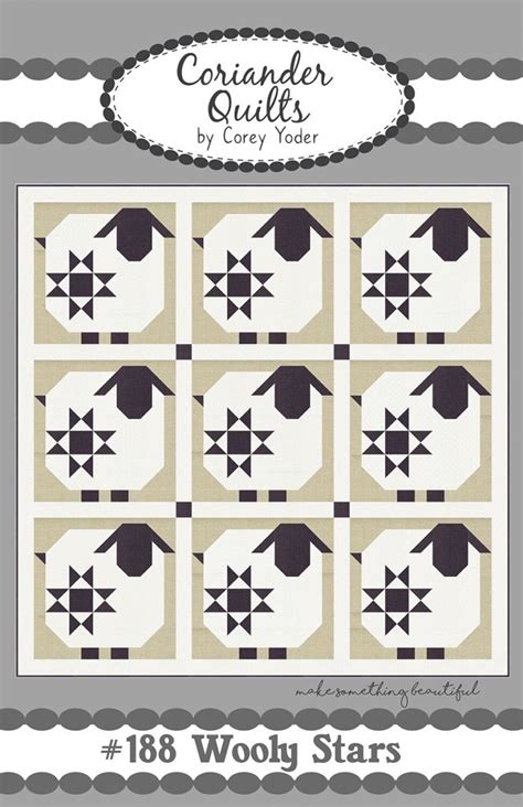 Wooly Stars Quilt Pattern By Corey Yoder For Coriander Quilts Fat