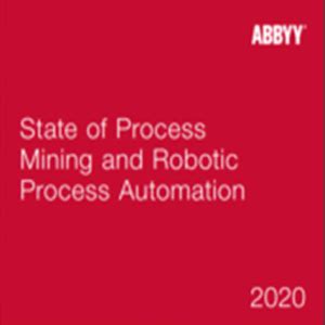 The State Of Process Mining And Robotic Process Automation New Research IDM Magazine