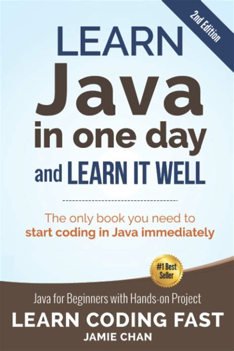 Learn Java In One Day A Hands On Beginners Guide Beginner Java Tips