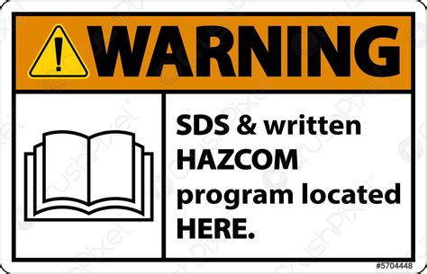 Warning Sds And Hazcom Located Here Sign On White Background Stock