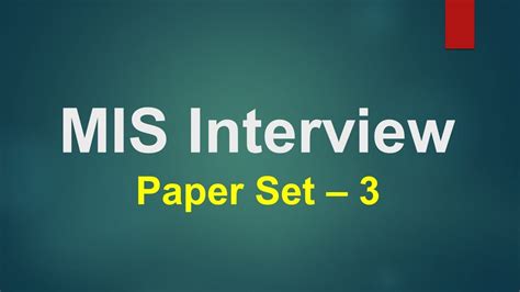 Mis Interview Question Paper Set 3 Youtube