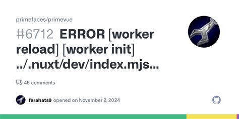error [worker reload] [worker init] nuxt dev index mjs failed