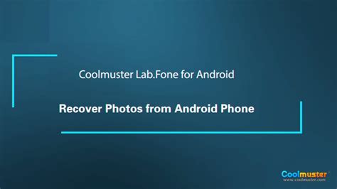 coolmuster lab fone for android recover photos from android phone