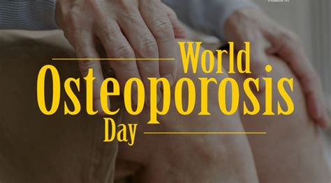 World Osteoporosis Day 2023 Know Date History Theme And Important