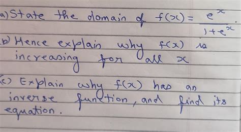 solved a state the domain of f x 1 exex b hence explain