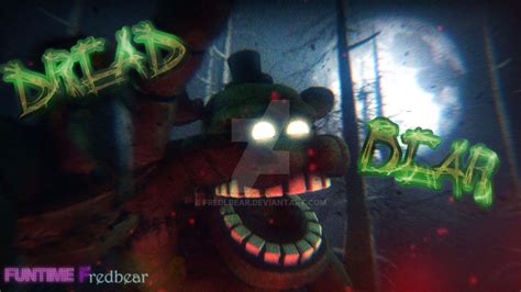 Dreadbear By Fredlbear On Deviantart