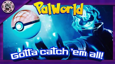 Palworld Catching Pals Pt3 Youtube