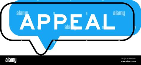 Speech Banner And Blue Shade With Word Appeal On White Background Stock