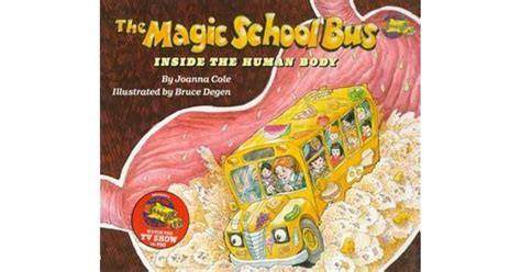 Magic School Bus Inside The Human Body By Joanna Cole