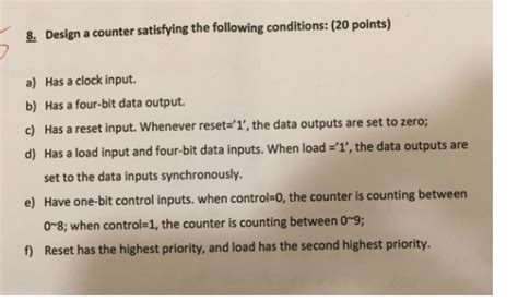 Solved Design A Counter Satisfying The Following Conditio