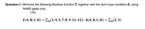 Solved Question 1 Minimize The Following Boolean Function F
