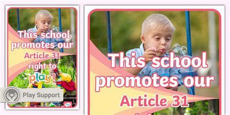 This School Promotes Our Article 31 Right To Play Poster