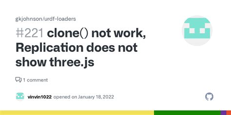 Clone Not Work Replication Does Not Show Three Js Issue Gkjohnson Urdf Loaders GitHub