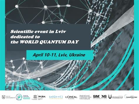 Scientific Event In Lviv Dedicated To The World Quantum Day World